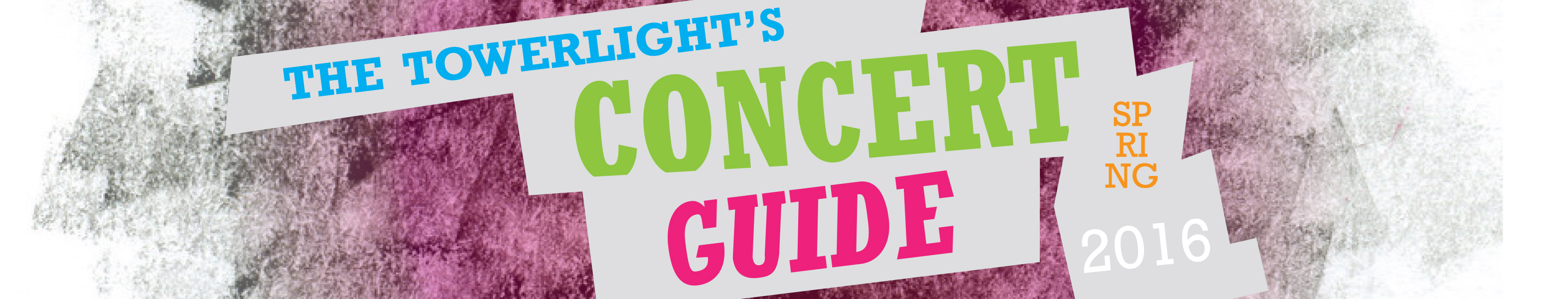 The Towerlight’s Concert Guide: Spring 2016
